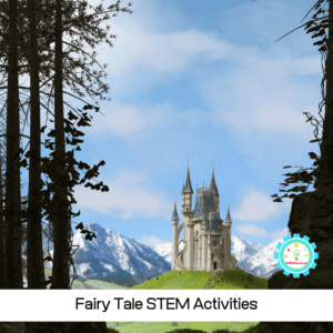Fairy Tale STEM Activities
