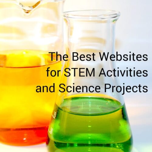 The Best Websites for STEM Activities and Science Projects