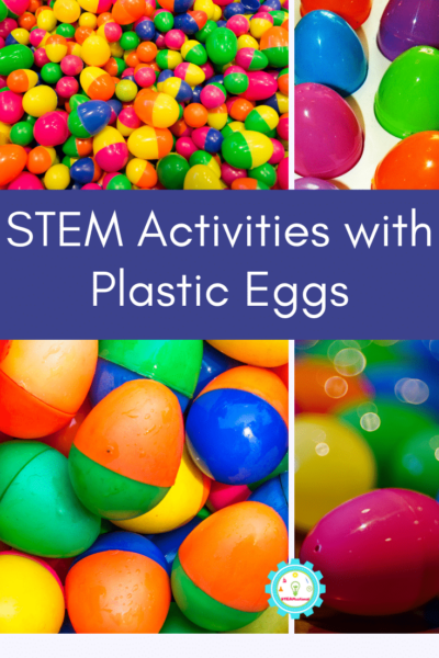Creative Easter STEM Activities with Plastic Eggs