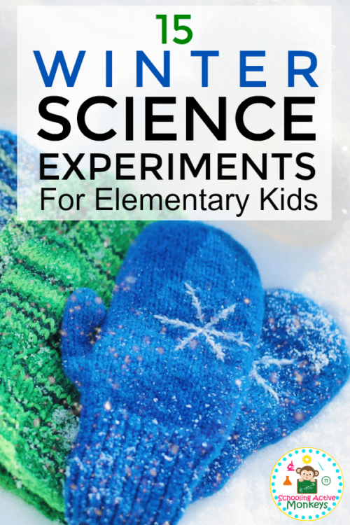 Hands-On Winter Science Experiments for Elementary