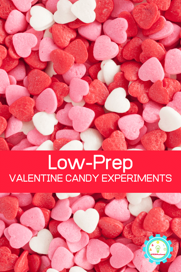 Adorable Valentine Candy Science Experiments