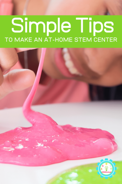 How to Set Up a STEM Center at Home