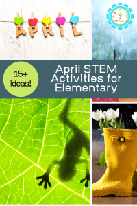 Easy April STEM Challenges for Elementary