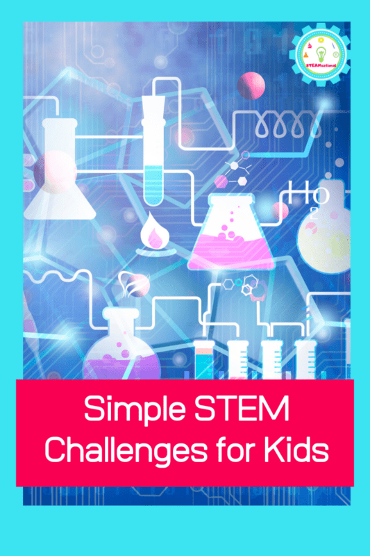 100 STEM Activities For Kids That Will Foster A Lifelong Love Of STEM 100 STEM Activities For Kids That Will Foster A Lifelong Love Of STEM