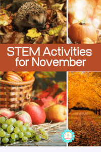 8 Exciting November STEM Activities for Elementary