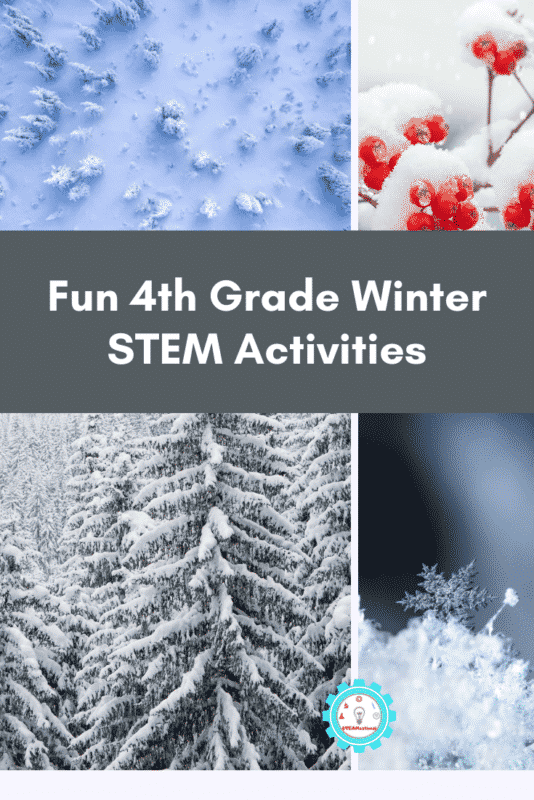 Creative Winter STEM Activities For 4th Grade