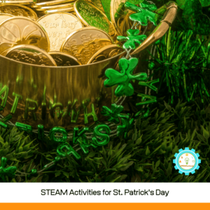 St. Patrick's Day STEAM Activities for Elementary