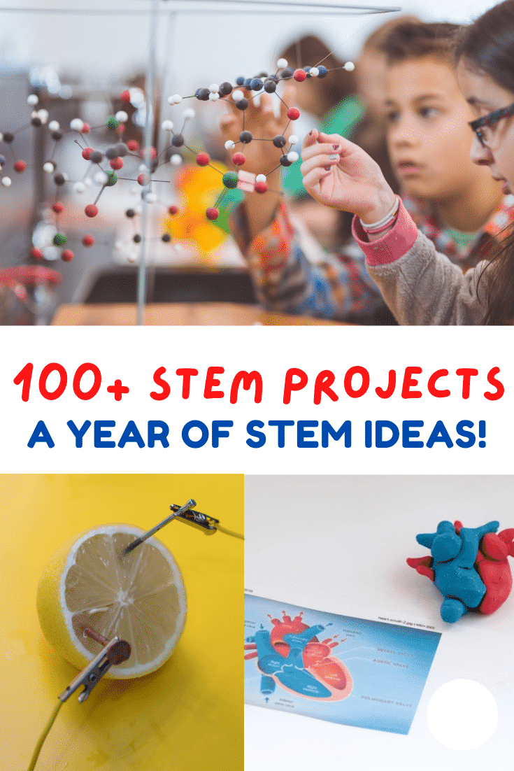 100 STEM Activities For Kids That Will Foster A Lifelong Love Of STEM