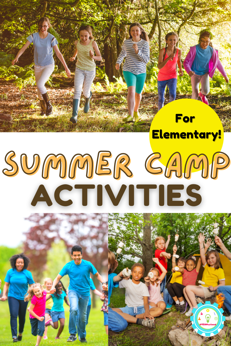 Classic Must Do Summer Camp Activities For Elementary Students Classic Must Do Summer Camp Activities For Elementary Students