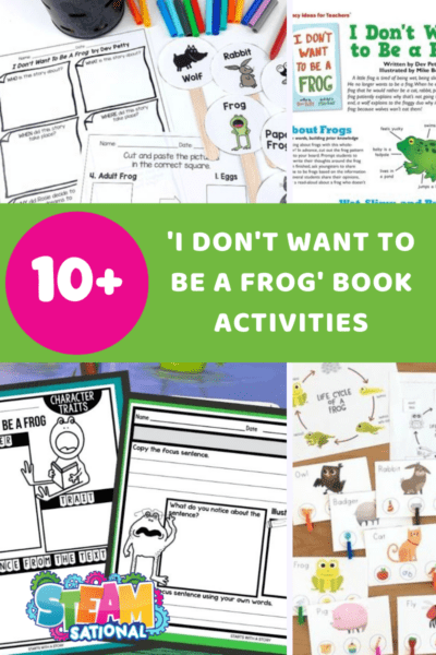 11+ Hands on I Don't Want to be a Frog Activities